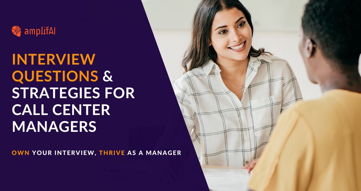 Call Center Manager Job Interview Questions AmplifAI Call Center Manager Job Interview Questions AmplifAI